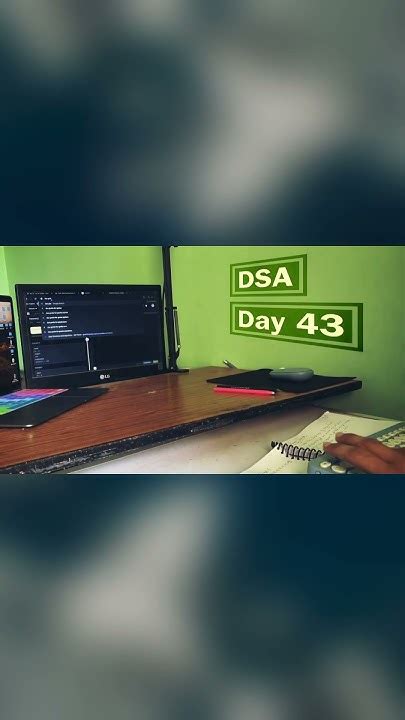 Day 43 Data Structures And Algorithms ↘️timelapse ↙️100daysofcoding