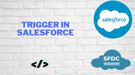 Trigger In Salesforce Sfdc Pathshala