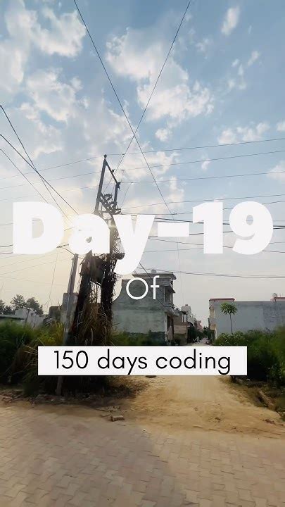 Day 19 Of 150 Days Coding Challenge Codingchallenge Apnacollage Minivlog Shortvideo Day19
