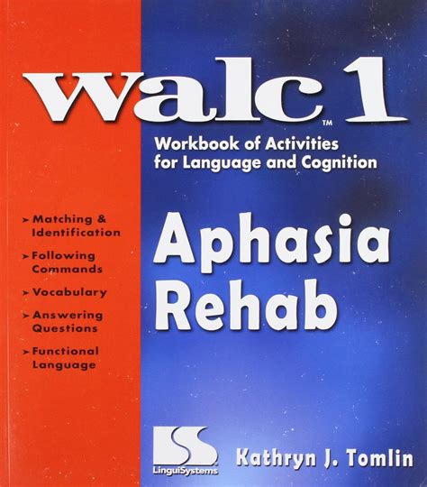 Walc 1 Aphasia Rehab Workbook Of Activities For Language And Cognition