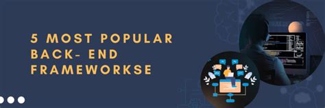 5 Most Popular Back End Frameworks Futuristech Ai And Custom Software Development Services
