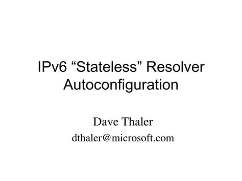 Ppt Ipv6 Stateless ” Resolver Autoconfiguration Powerpoint