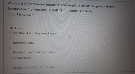 Solved Which One Of The Following Functions Is Not