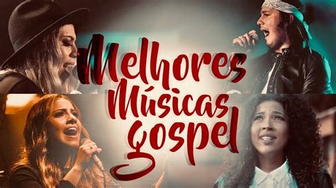 Louvores E Adoração 2020 As Melhores Músicas Gospel Mais Tocadas 2020 Gospel 2020 Hinos