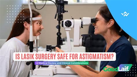 Lasik Eye Surgery For Astigmatism How Safe Is The Procedure Reach