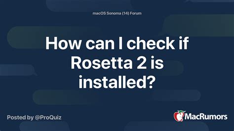 how can i check if rosetta 2 is installed macrumors forums