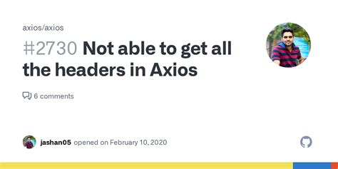 Not Able To Get All The Headers In Axios · Issue 2730 · Axiosaxios