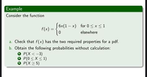 Solved Consider The Function F X {6x 1−x 0 For 0≤x≤1