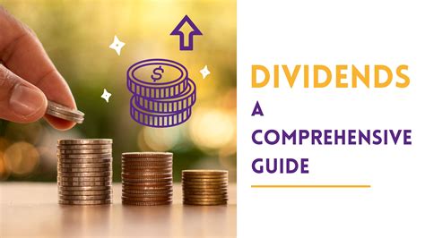 Dividends A Comprehensive Guide Meaning Types And How It Works