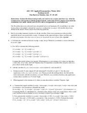 AEC 525 Problem Set 1 AEC 525 Applied Econometrics Winter 2014 Problem Set 1 Due Back On