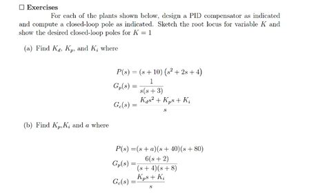 Pole Placement Pid Compensator Exercises For Each Of The Plants Shown
