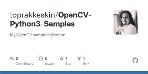 Github Toprakkeskinopencv Python3 Samples My Opencv Sample Collection