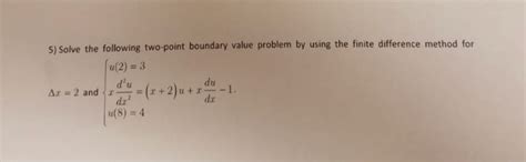 Solved 5 Solve The Following Two Point Boundary Value