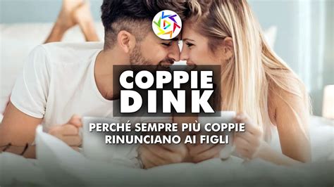 Fenomeno Coppie Dink Perché Sempre Più Coppie Rinunciano Ai Figli