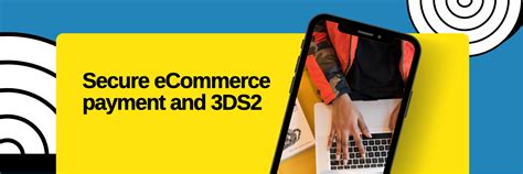 Secure Ecommerce Payment And 3ds2