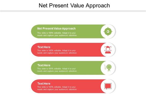 Net Present Value Approach Ppt Powerpoint Presentation Layouts Images Cpb Presentation