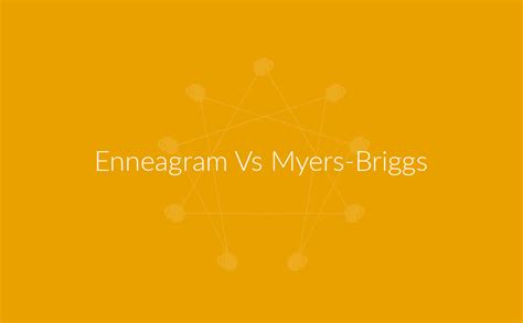 Enneagram Vs Myers Briggs Enneagram Explained
