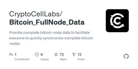 Github Cryptocelllabs Bitcoin Fullnode Data Provide Complete Bitcoin Node Data To Facilitate