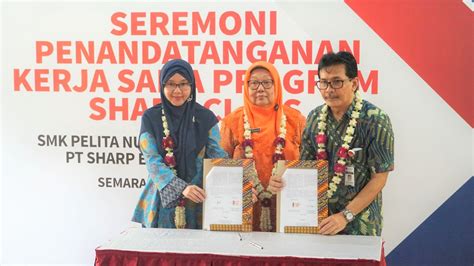 Sharp Class Cara Sharp Indonesia Ikut Membangun Negeri