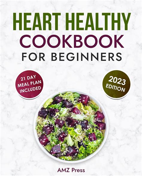 Heart Healthy Cookbook For Beginners Easy And Delicious Low Fat And Low