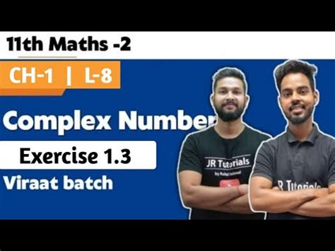 Th Maths Chapter Complex Number Lecture Exercise JR College YouTube