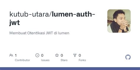 Github Kutub Utara Lumen Auth Jwt Membuat Otentikasi Jwt Di Lumen