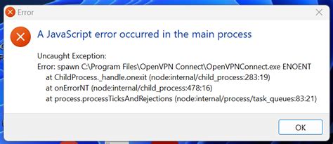 Openvpn Connect Error A Javascript Error Occurred In The Main