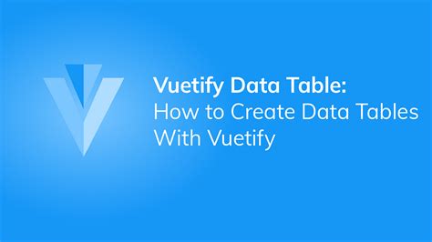 Vuetify Data Table Scrollable At Brandon Jeffrey Blog