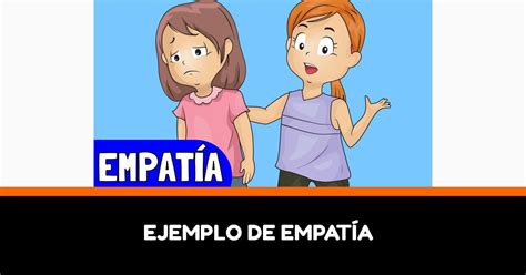 Empatia Ejemplos