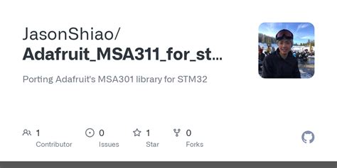 Github Jasonshiaoadafruitmsa311forstm32 Porting Adafruits