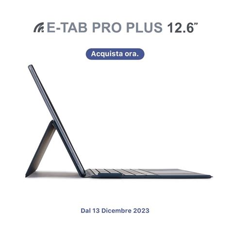 Il Nuovo Microtech E Tab Pro Plus 12 6 La Sottile Linea Che Porta Ad Una Nuova Definizione Di