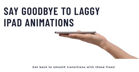 Laggy Ipad Animations On Ipados 17 Get Back To Smooth Transitions With