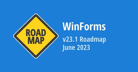 Devexpress Winforms V231 — June 2023 Roadmap Rdevexpress