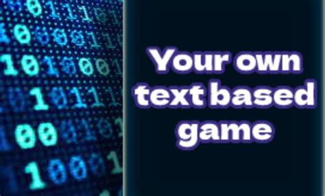 make a basic text game of your choice by textgamecreator fiverr