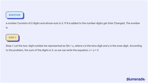 Solved A Number Consists Of 2 Digits And Whose Sum Is 3 If 9 Is Added To The Number Digits Get