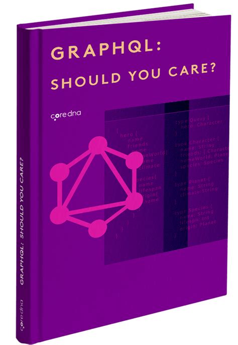 What Is GraphQL Your Secret Weapon Core Dna