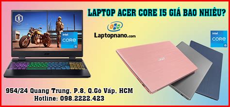 Laptop Acer Core I Gi Bao Nhi U C P Nh T Gi Acer I M I Nh T