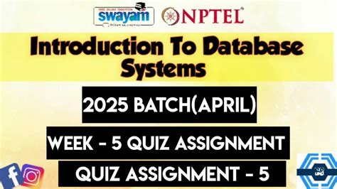 Introduction To Database Systems Week 5 Answers 2025april Nptel 2025april Youtube