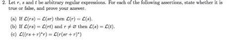 solved 2 let r s and t be arbitrary regular expressions