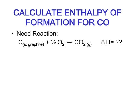 Ppt Standard Molar Enthalpy Of Formation Powerpoint Presentation Free Download Id 2964088