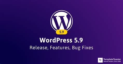 Wordpress 59 New Features Bug Fixes Templatetoaster Blog