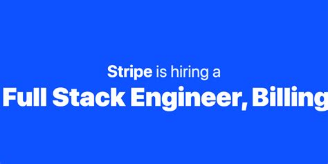 Full Stack Engineer Billing At Stripe Startup Jobs