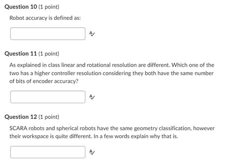 Solved Robot Accuracy Is Defined As A Question 11 1 Point