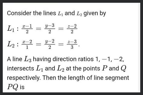 Consider The Lines L And L Given By Begin Array L L Frac