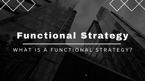 What Is A Functional Strategy Lsto Me