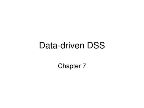 Ppt Data Driven Dss Powerpoint Presentation Free Download Id 634118