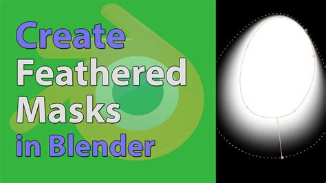 How To Create Feathered Masks In Blender One News Page Video