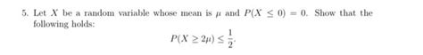 solved 5 let x be a random variable whose mean is u and p x