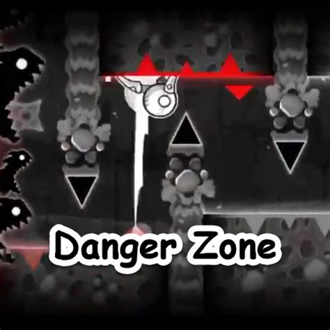 Geometry Dash Danger Zone