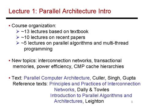 Lecture 1 Parallel Architecture Intro Course Organization 13
